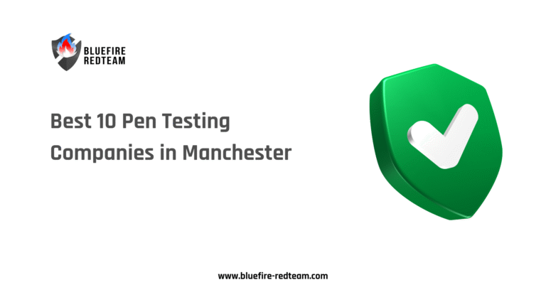 Best 10 Pen Testing Companies In Manchester