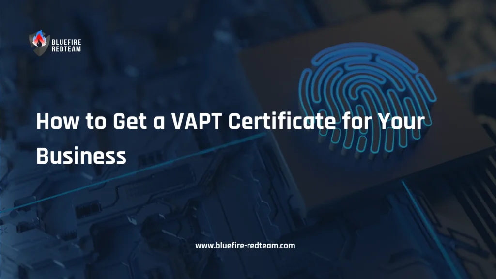 How To Get A VAPT Certificate For Your Business
